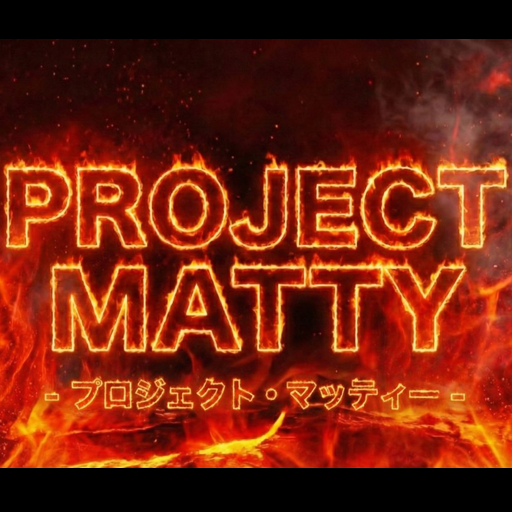 PROJECT MATTY プロジェクトマッティー